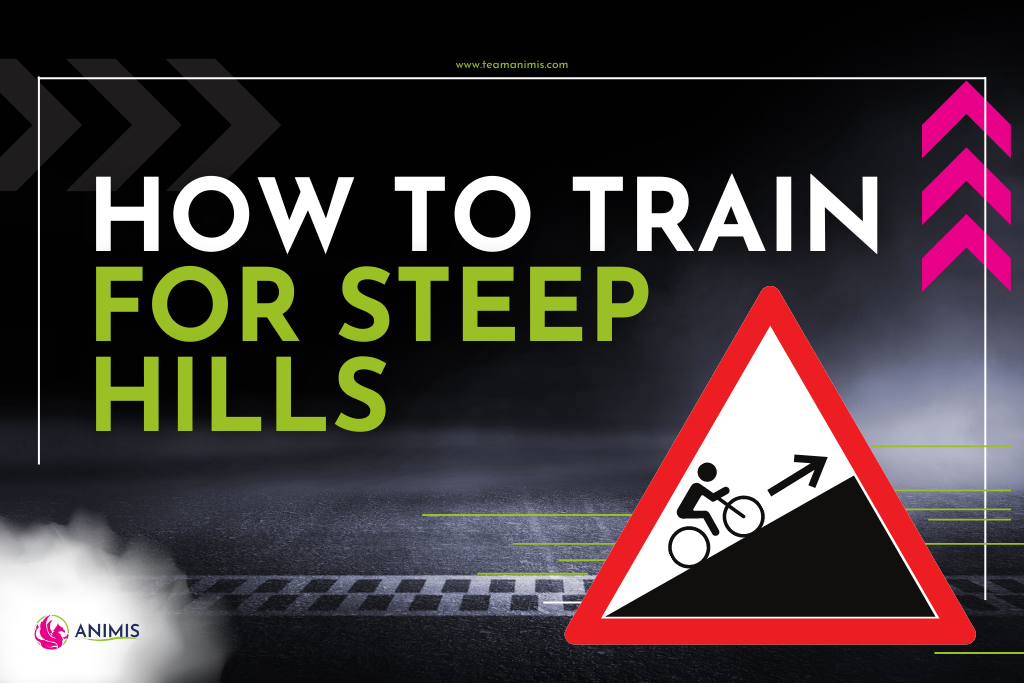 How to train for steep hills - Animis